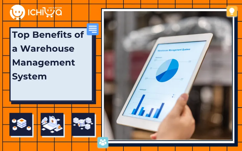 Benefits of a Warehouse Management System
