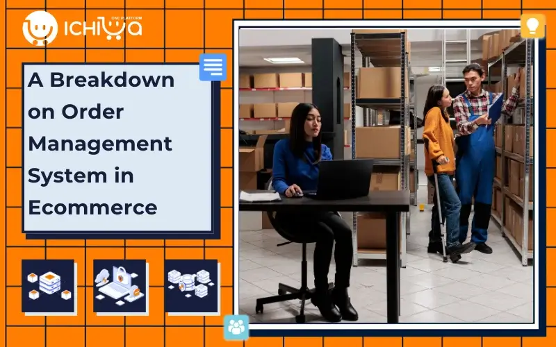Order Management System in Ecommerce 101 - Definition & Software