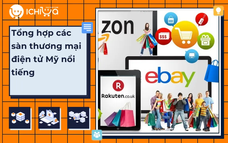 Tổng hợp các sàn thương mại điện tử Mỹ nổi tiếng